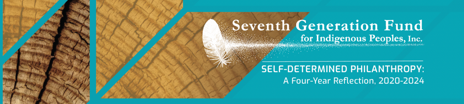 Home - Seventh Generation Fund for Indigenous Peoples